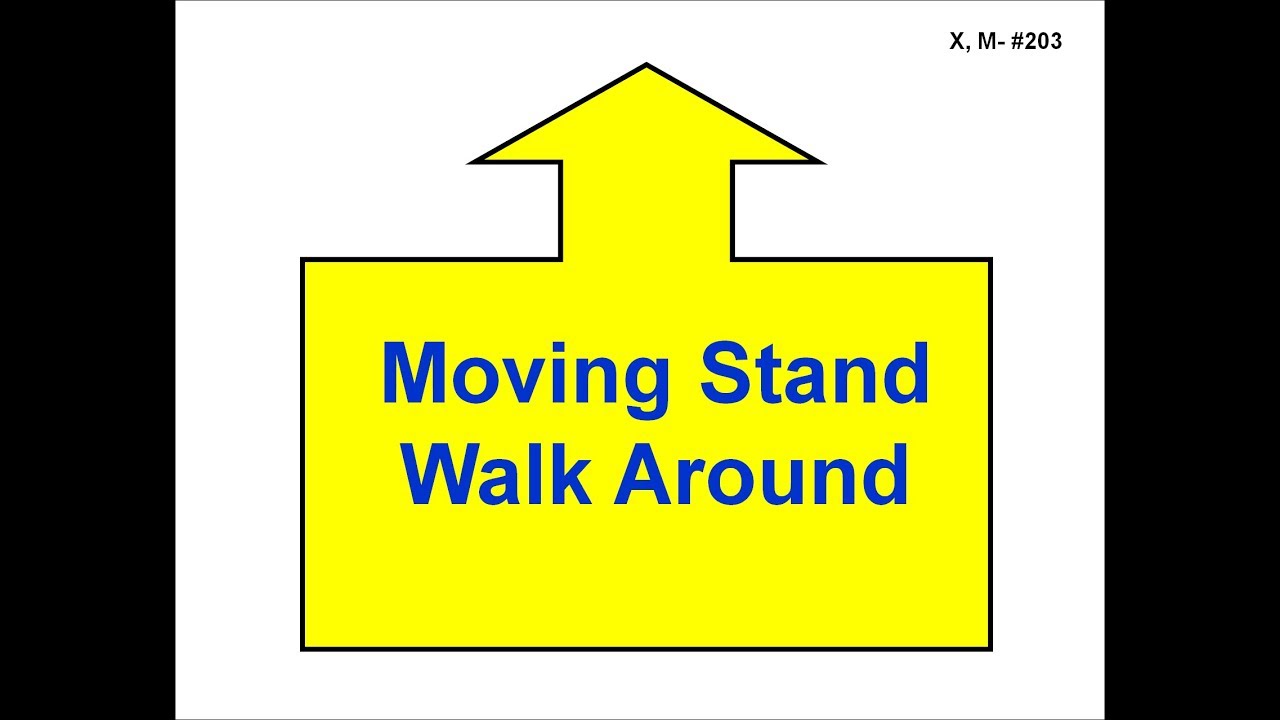203. Moving Stand – Walk Around - YouTube