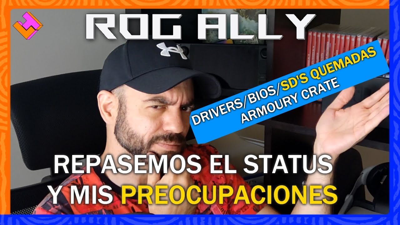 ⚠️ROG ALLY - Status, problemas y preocupaciones 30 dias después # ...