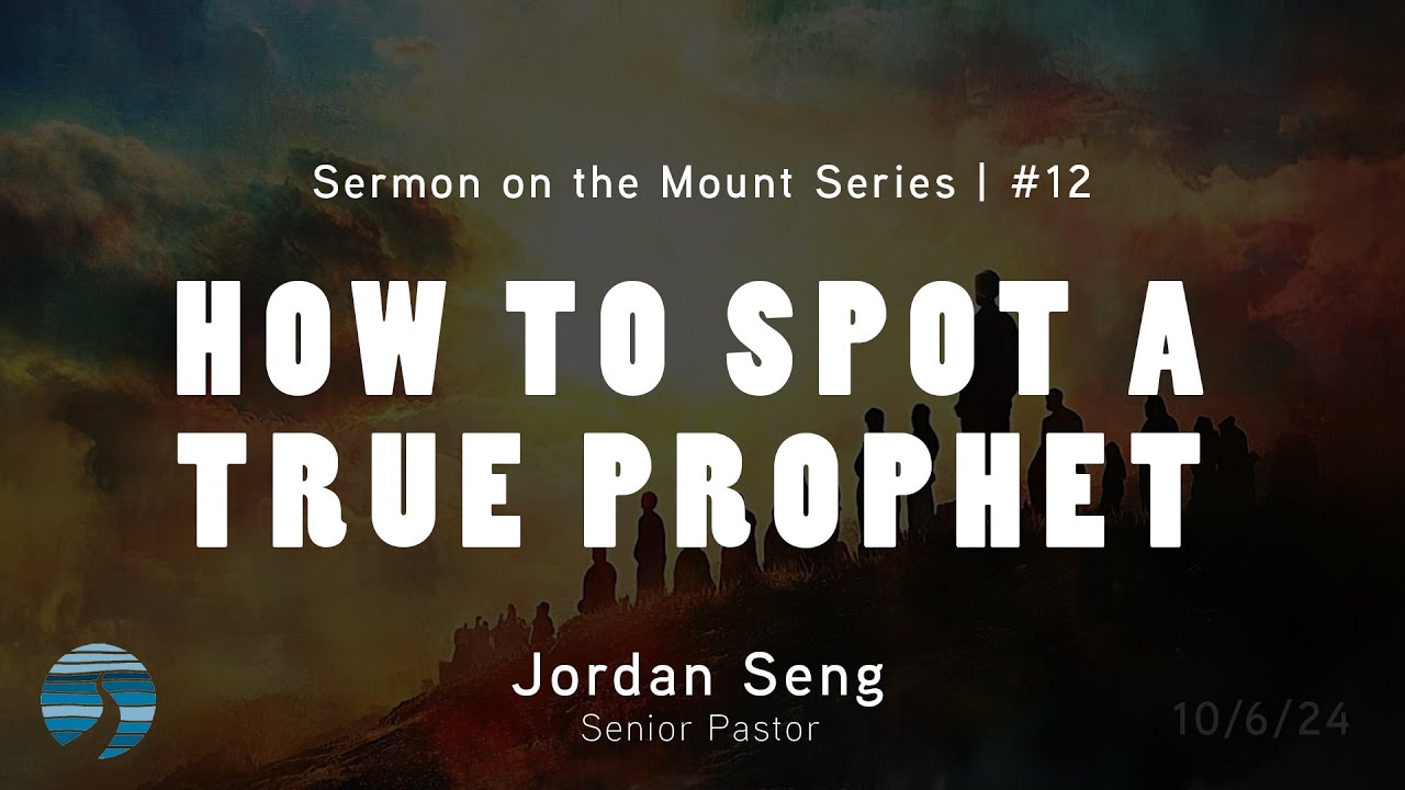 How to Spot a True Prophet | Sermon on the Mount Series #12 - YouTube