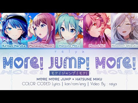 [FULL] More! Jump! More! ― MORE MORE JUMP! × Hatsune Miku | COLOR CODED Lyrics [kan/rom/eng ...