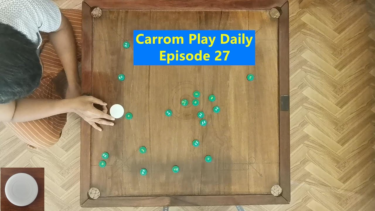 Carrom Play Daily Episode 27 - YouTube