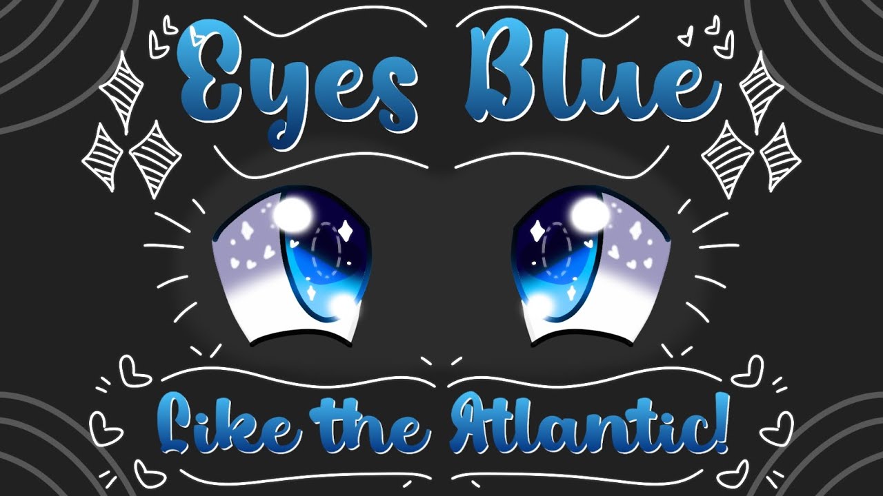 EYES BLUE LIKE THE ATLANTIC│MEME REMAKE - YouTube