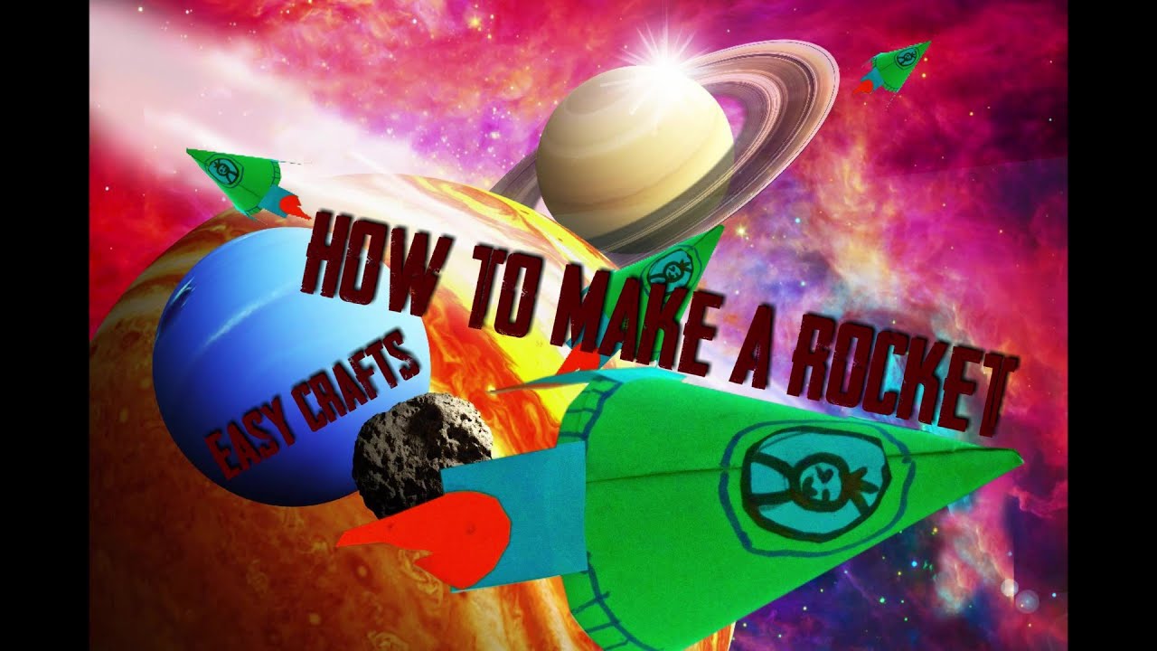 How To Make A Rocket YouTube how-to-make-a-rocket-youtube