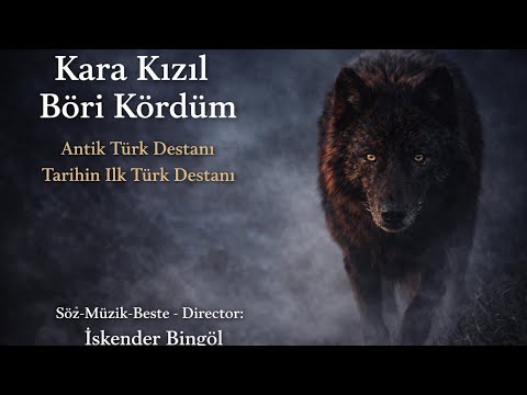 Kara Kızıl Böri Kördüm | Türk’ün İlk Destanı Yeniden Doğuyor #türkü #turan #tengri #hunlar #müzik