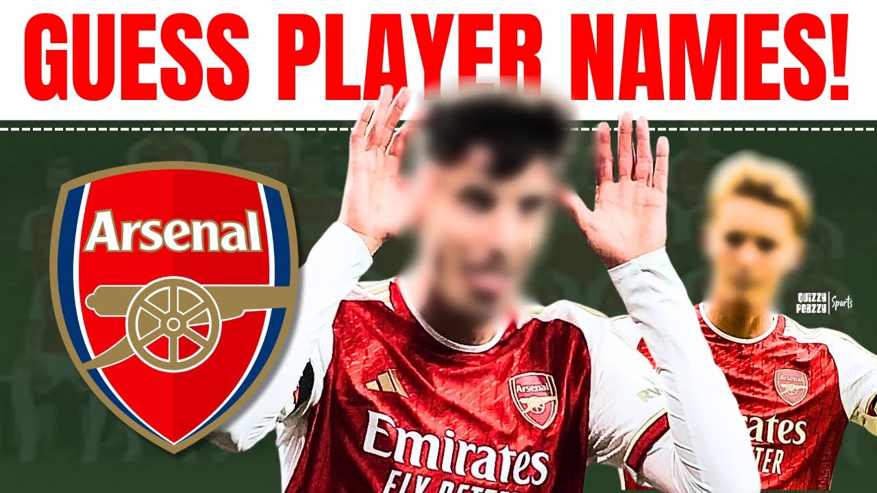 Guess 25 Names: Arsenal FC 2023-2024 Squad Jersey Number Quiz! - YouTube