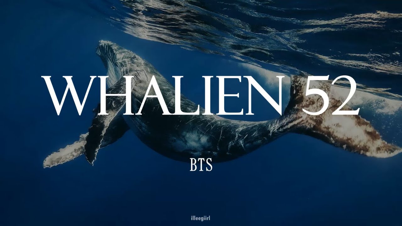 BTS - Whalien 52 [English Lyrics] - YouTube