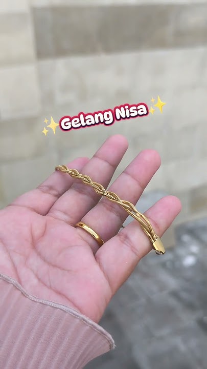 Gelang NISA ! model gelang emas terbaru 2025 #GelangEmas #GelangTangan #GelangThiqla #Thiqla # ...