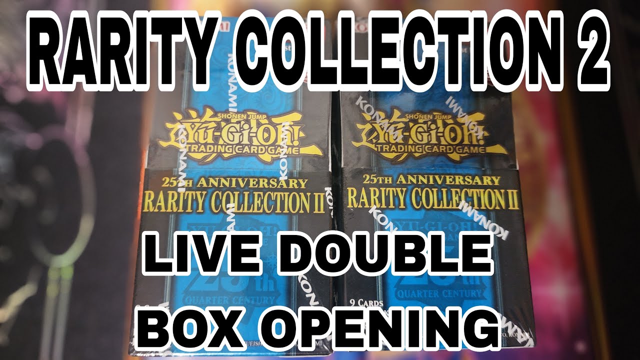 Rarity Collection 2 LIVE DOUBLE BOX OPENING - YouTube