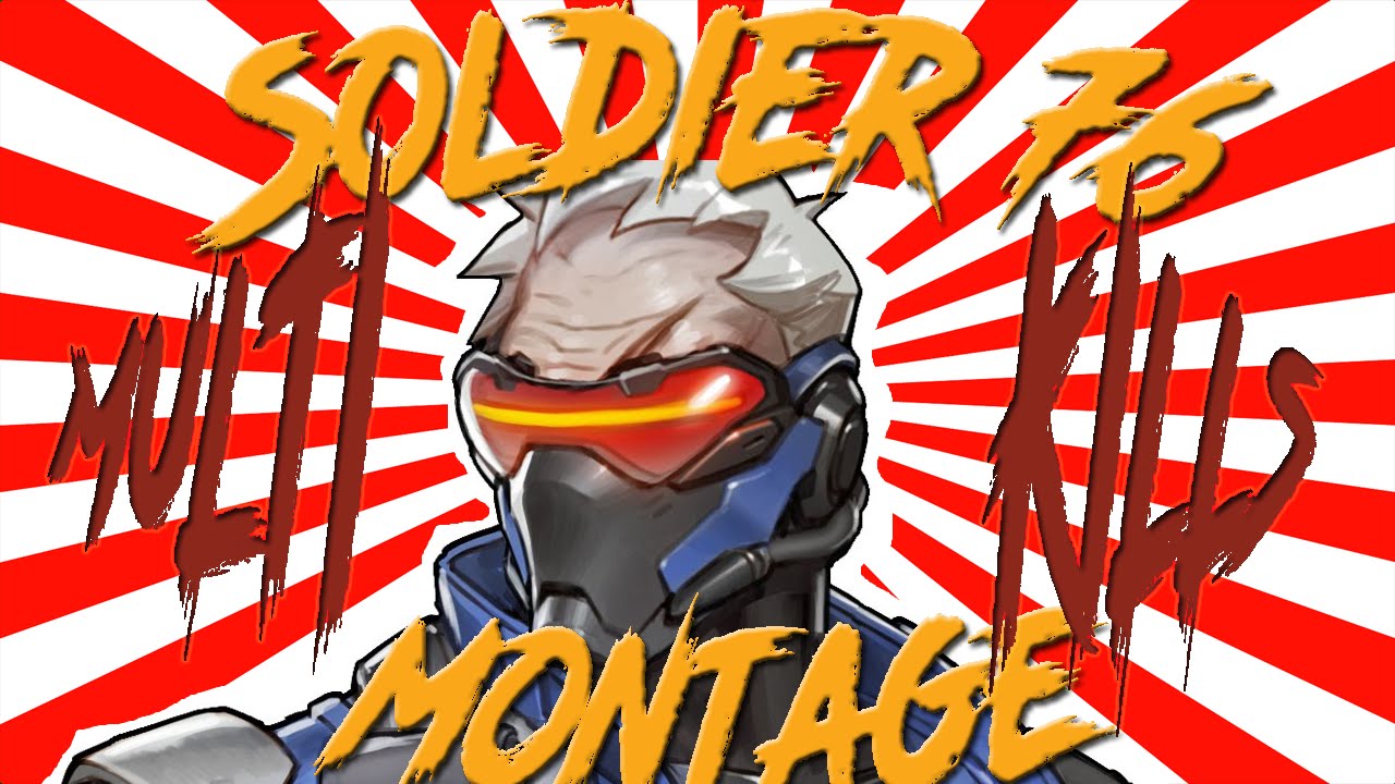 Savage Soldier 76 Overwatch Montage - YouTube