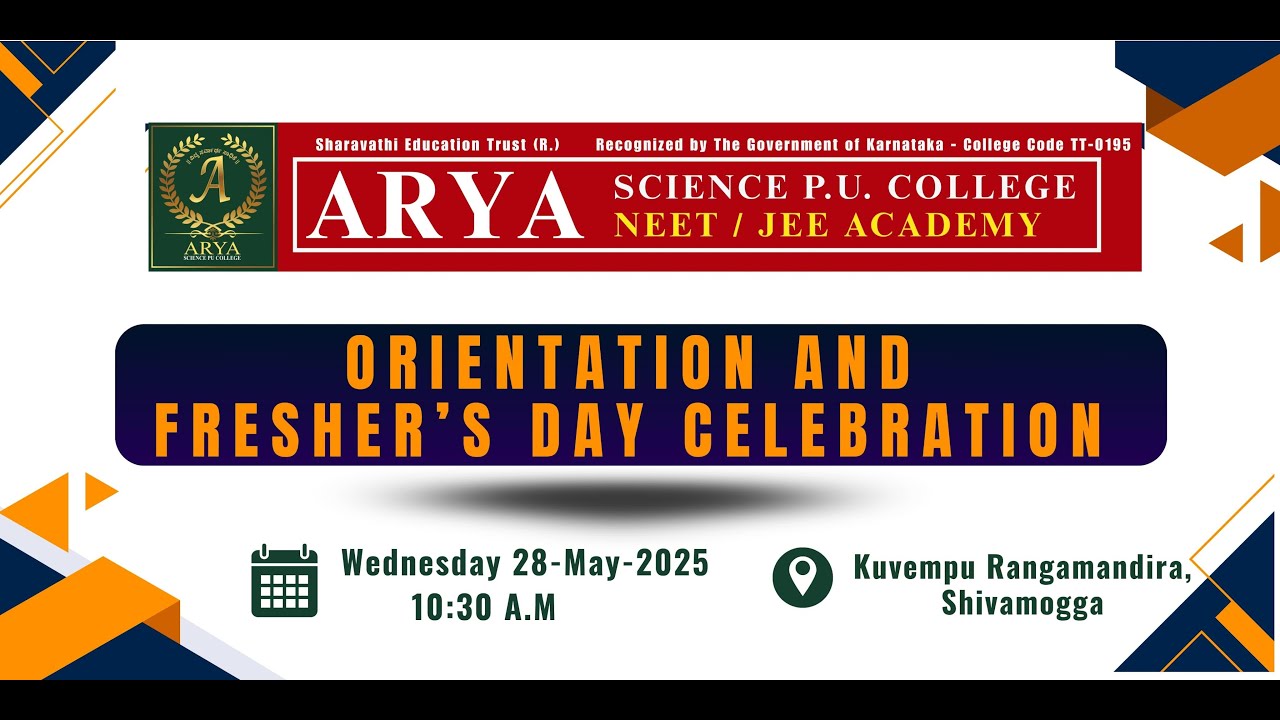 ARYA SCIENCE PU COLLEGE, Sharavathi Education Trust (R.) ORIENTATION AND FRESHER'S DAY ...