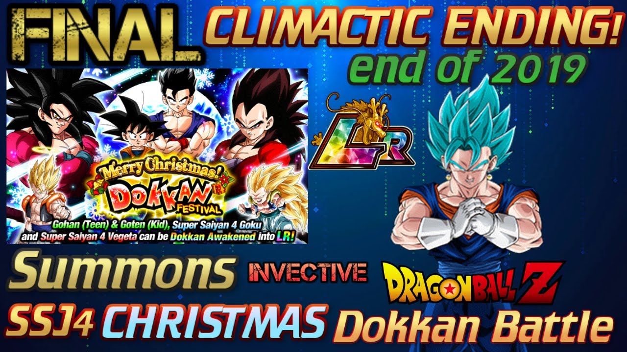 OMG! CLIMACTIC ENDING! Goodbye 2019! LR Christmas Dokkan Festival ...