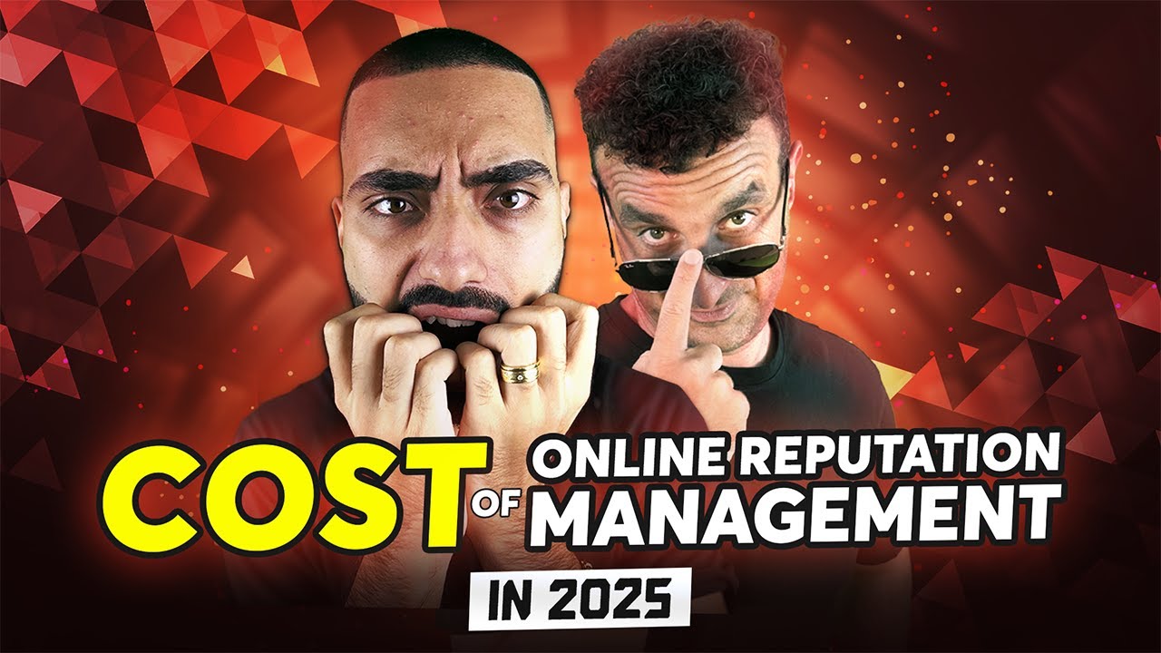 How Much Does Online Reputation Management REALLY Cost in 2025? - YouTube