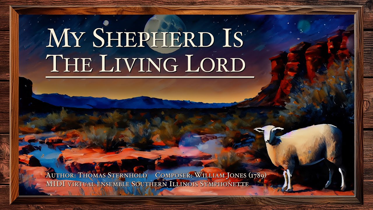 My Shepherd is the Living Lord (ST. STEPHEN - Psalm 23) - YouTube