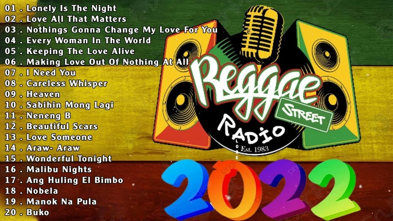 RELAXING REGGAE MUSIC 2022 | BEST REGGAE LOVE SONGS 2022 | OLDIES BUT ...