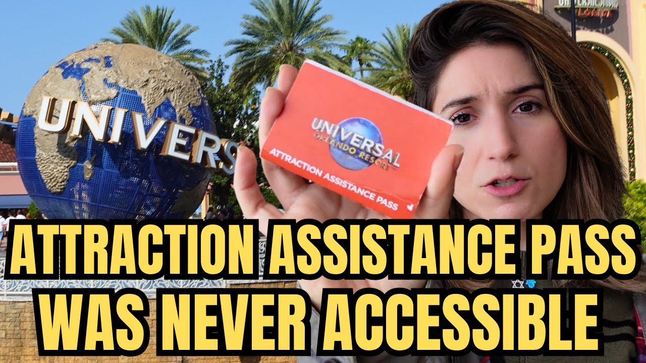 Universal Orlando Attraction Assistance Pass (AAP) was NEVER accessible ...