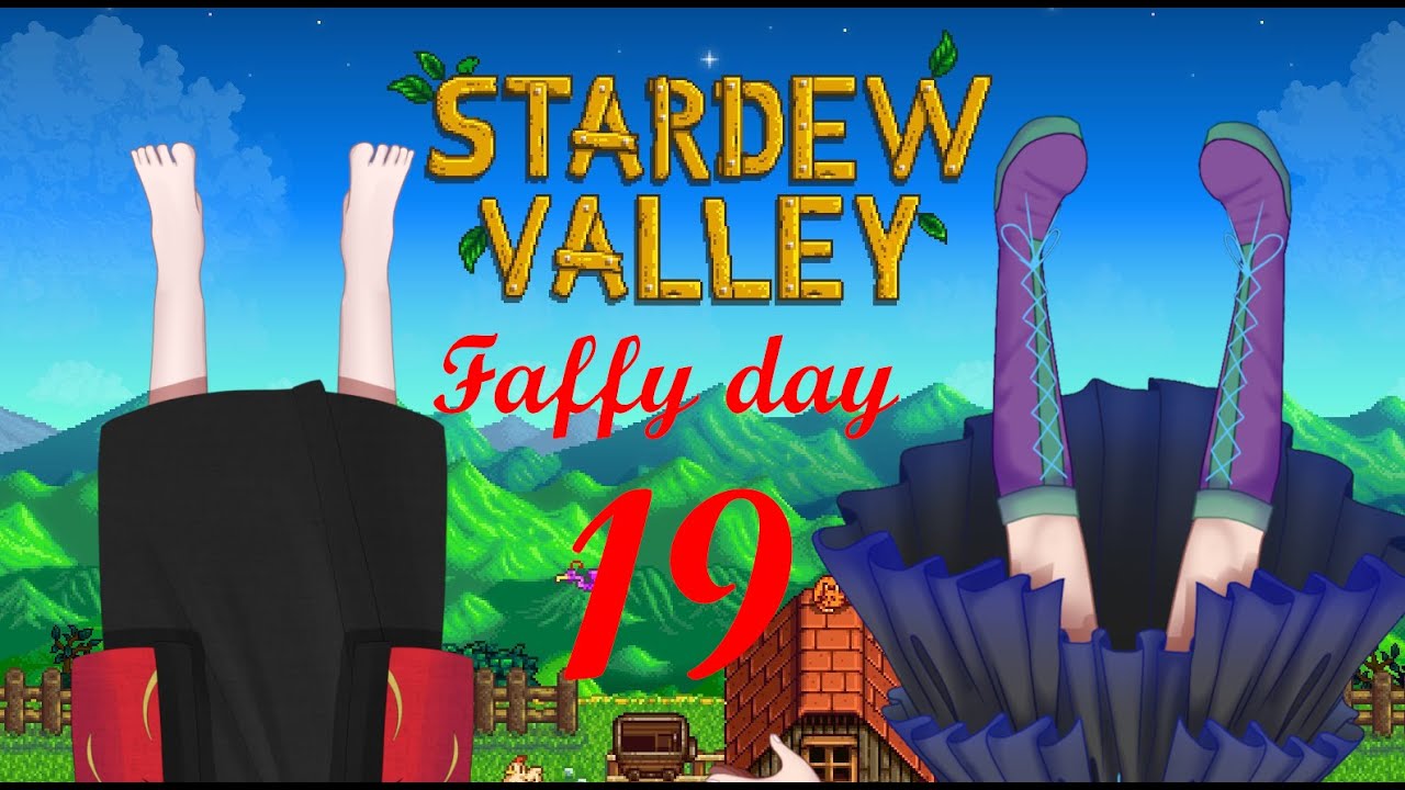 [Faffy Day 19: Stradew Valley] Pennyyyy where are youu? w/ Fabiablo ...