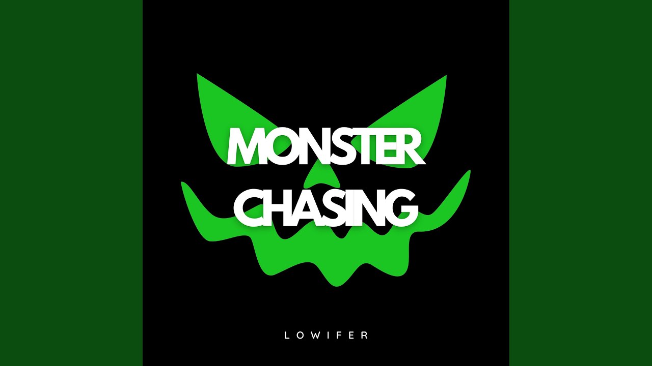 Monster Chasing - YouTube