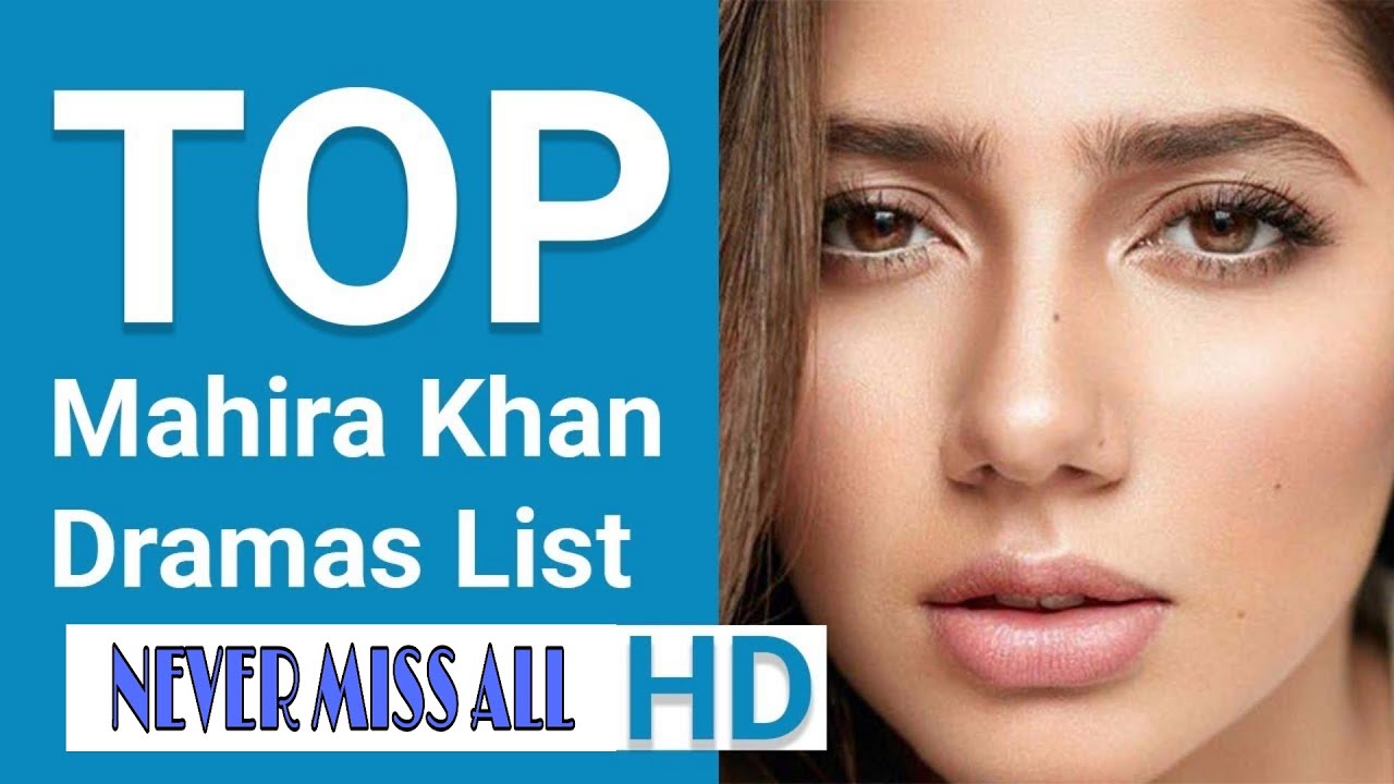 Mahira khan all dramas list. 27 June 2020. PAKISTANI ACTRESS - YouTube
