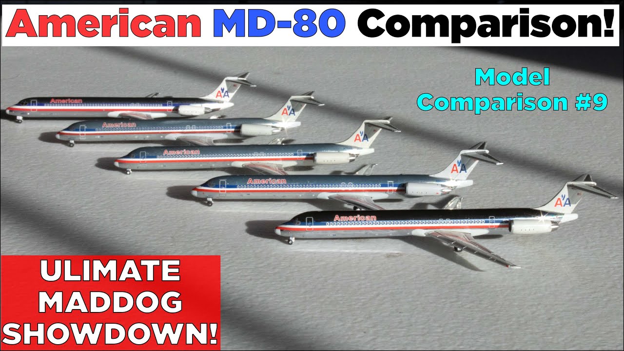 American MD-80 Comparison! | Model Comparisons #8 - YouTube