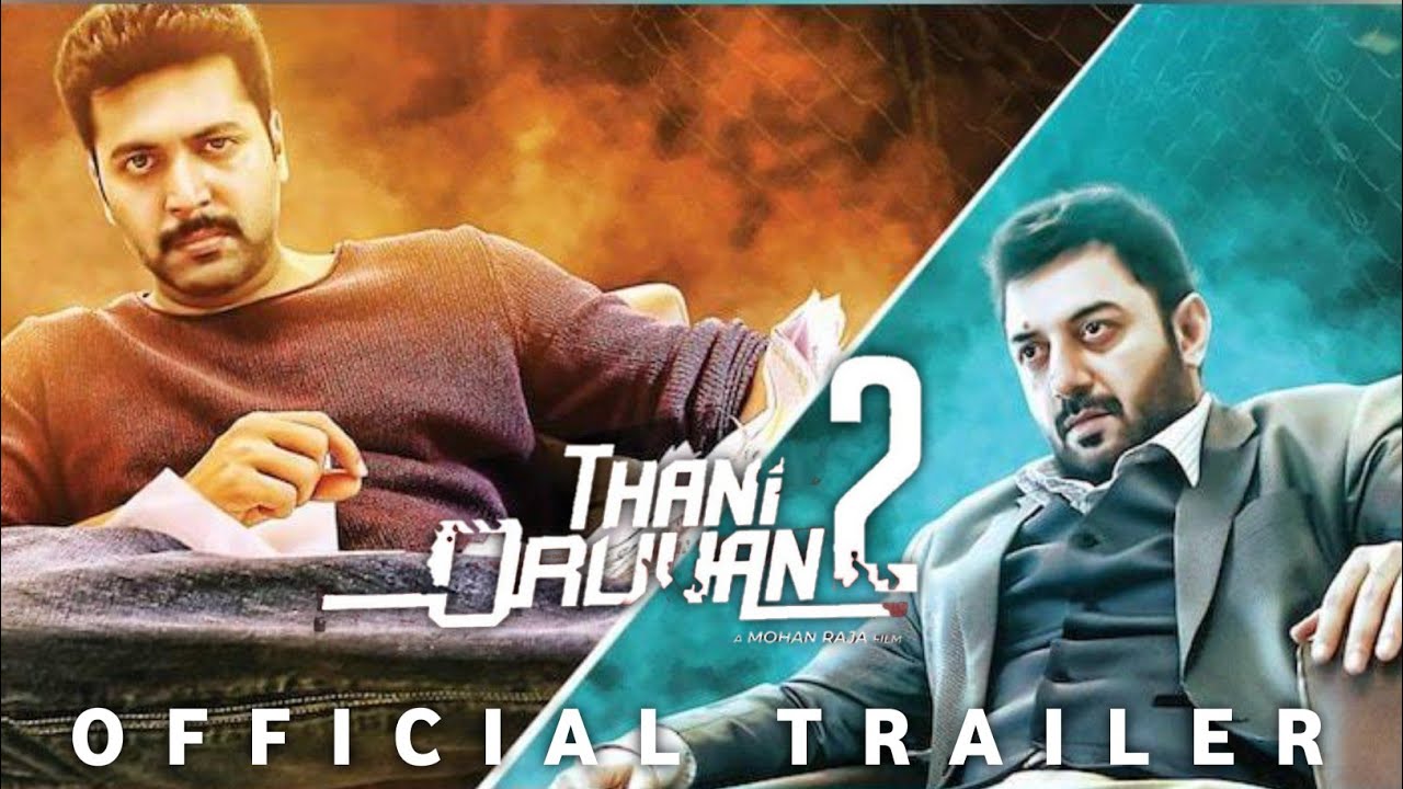 SK Times: BREAKING🥵Thani Oruvan 2 Official Update, Trailer, Jayam Ravi, Mohan Raja, Hiphop ...