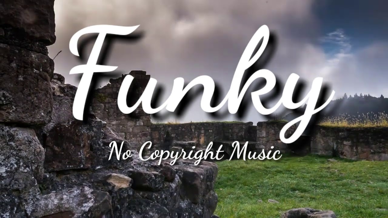 Funky | Fun Music | Upbeat Music | Pop Music | Free Music | No ...