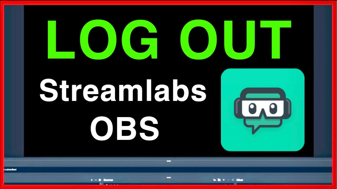 Streamlabs OBS How to LOG OUT Easy! - YouTube