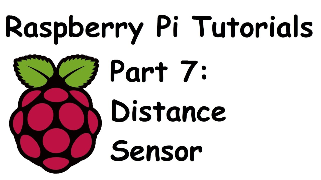 Distance Sensor Gpio Contd Raspberry Pi And Python Tutorials P7 Youtube