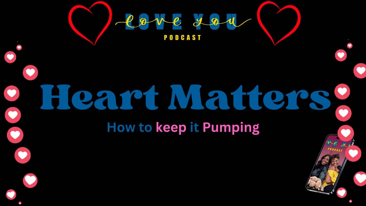 Ep.1 "Heart Matters: How to keep it Pumping" - YouTube