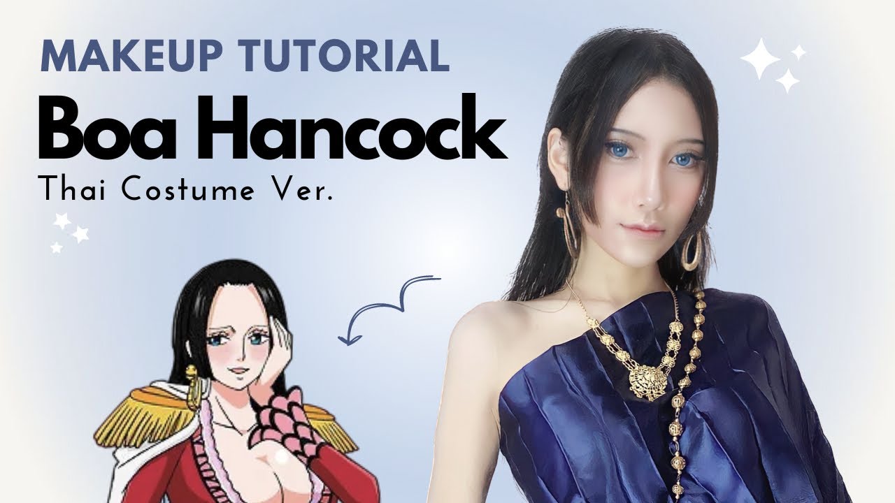 Boa Hancock (Thai costume) Cosplay Makeup Tutorial | แต่งหน้าโบอาใส่ชุด ...