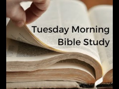 Tuesday Morning Bible Study 6-23-20 - YouTube