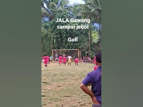 jala gawang sampai jebol - YouTube
