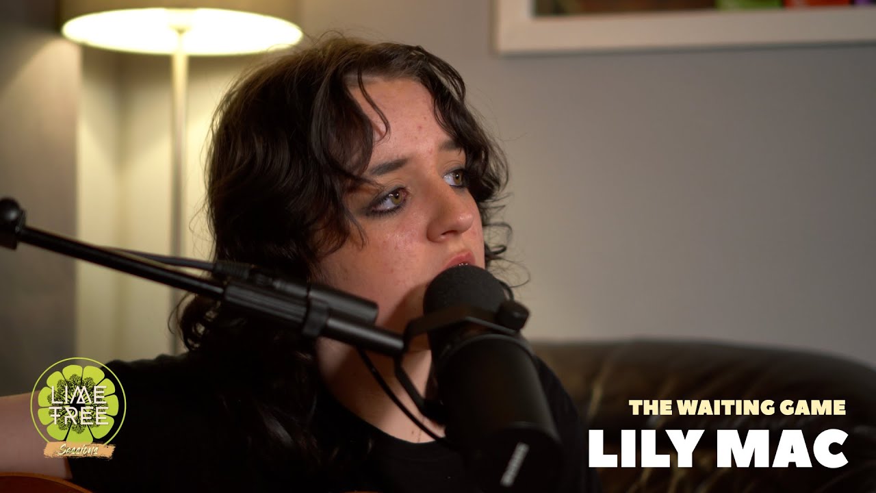 Lily Mac - The Waiting Game (Live from Lime Tree Studios) | Lime Tree ...