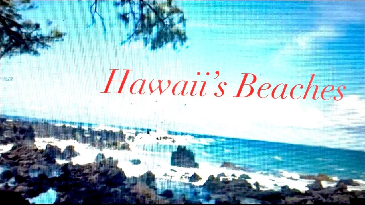 Relaxing music on beautiful Hawaii's beaches/Thư giãn trên những bãi ...