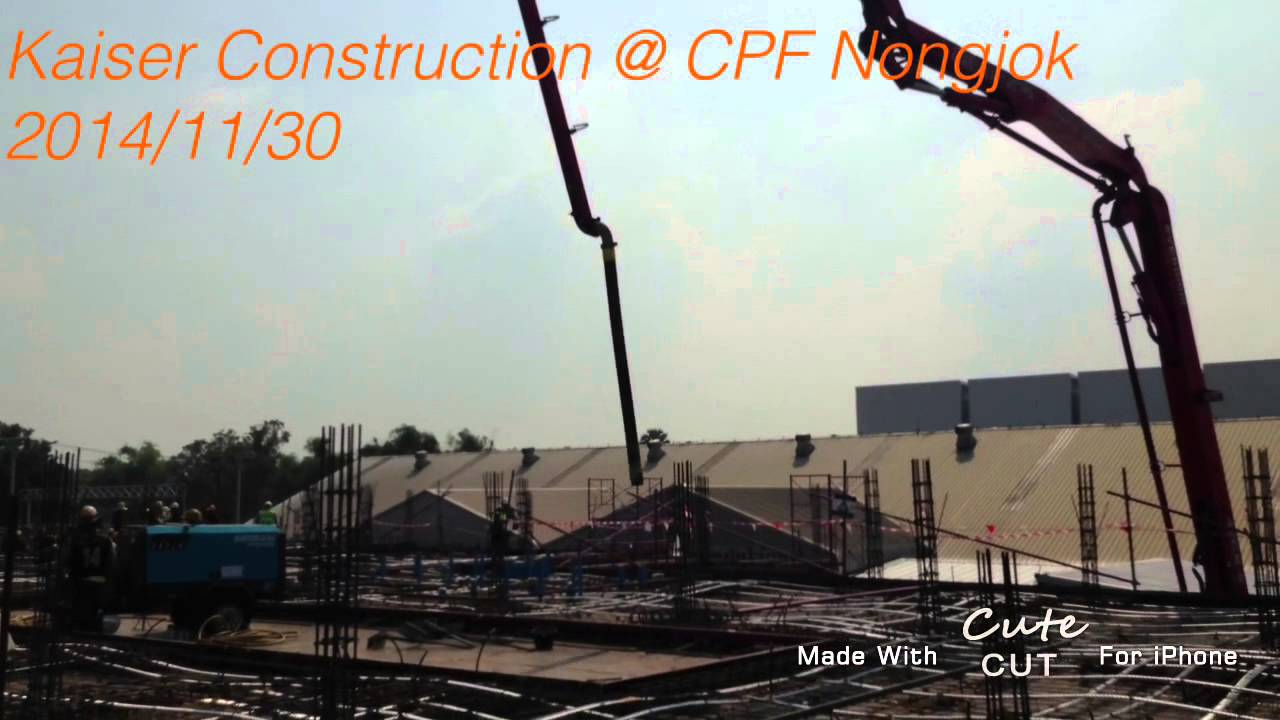 Kaiser Construction @ Site CPF Nongjok - YouTube