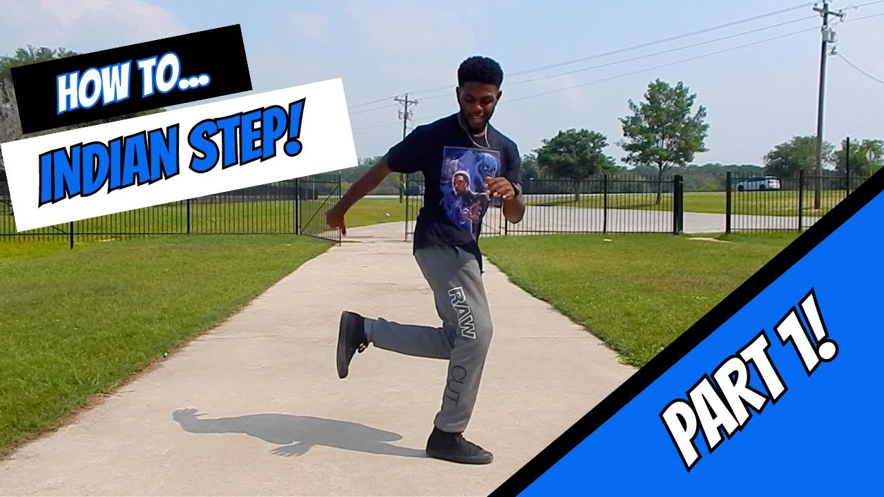How To Do the Indian Step! (Part 1) - YouTube