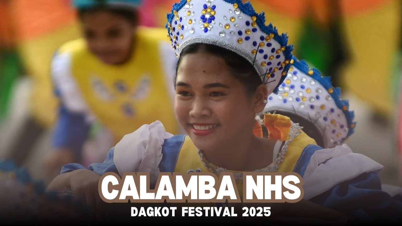 Calamba National High School at Dagkot Festival 2025 - YouTube