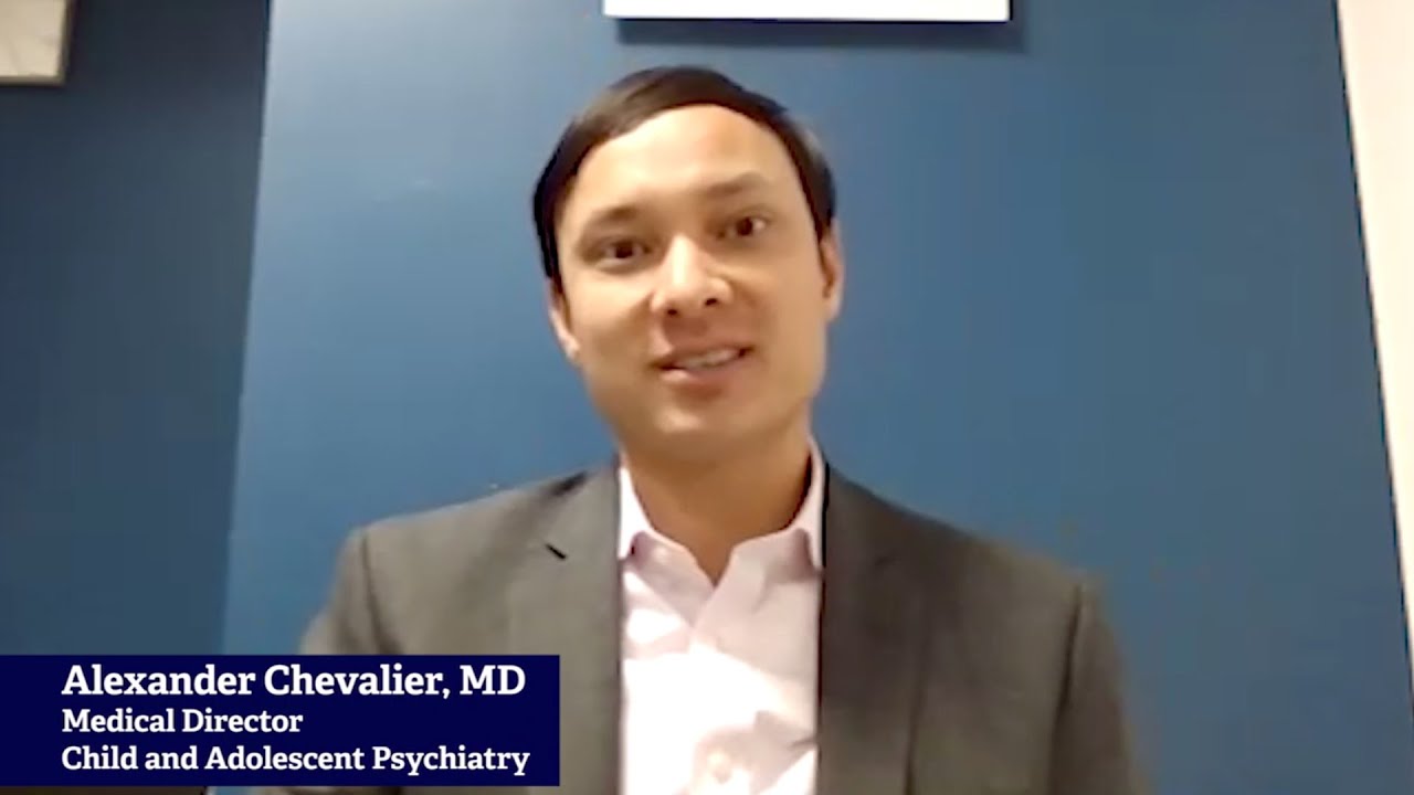 Meet Alexander Chevalier, MD, Medical Director, Child and Adolescent ...