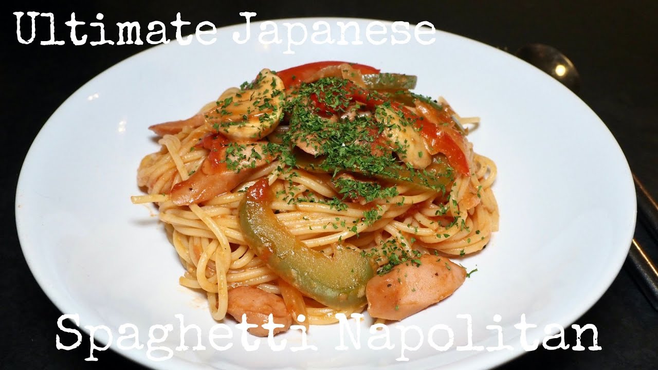 How to make the Ultimate Spaghetti Napolitan (Japanese Ketchup Pasta ...