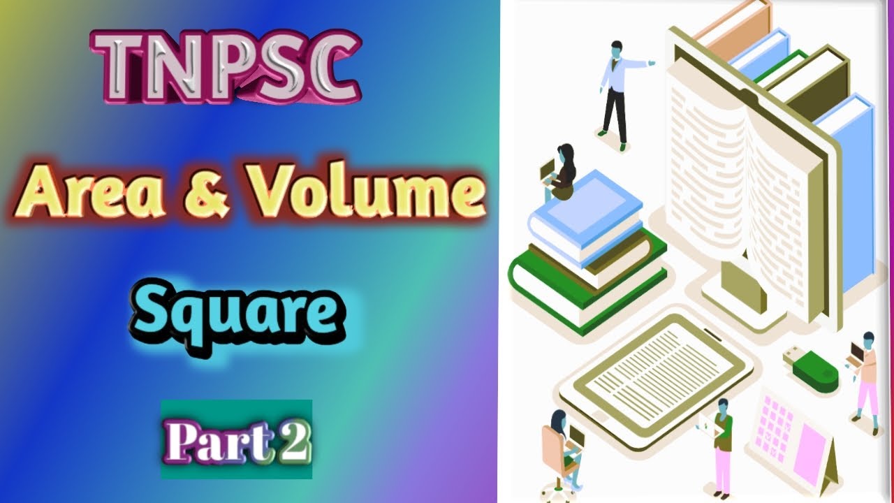 Area & Volume - SQUARE PART 2 || TNPSC APTITUDE @Science of Numbers ...