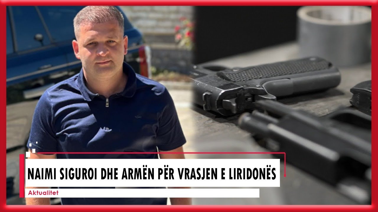 Naimi siguroi dhe armën për vrasjen e Liridonës - YouTube