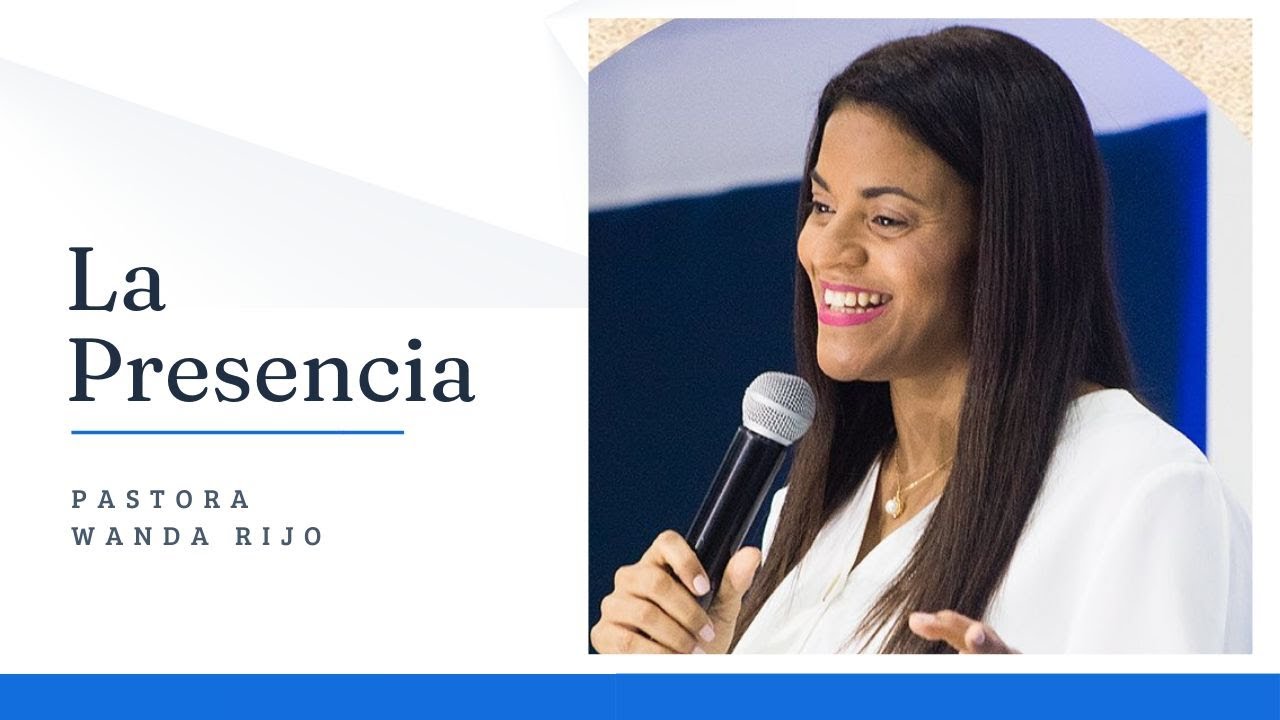 La Presencia| Pastora Wanda Rijo de Rodríguez - Iglesia Monte de Dios ...