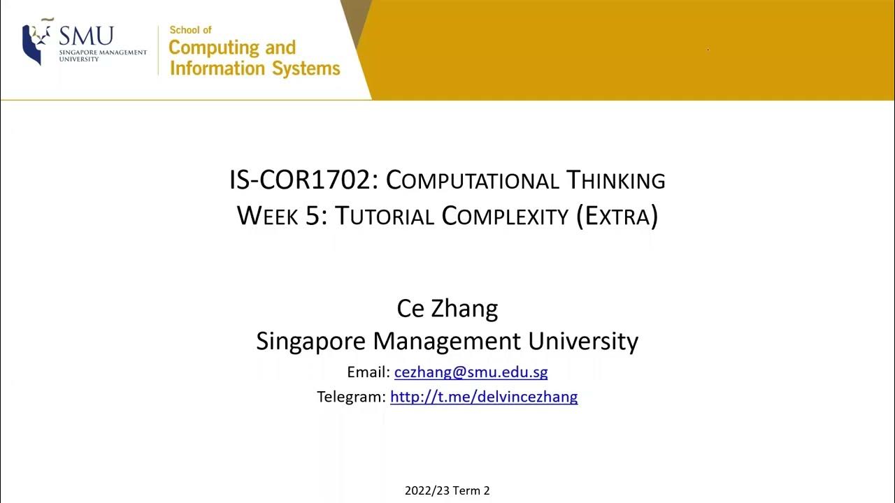[CT AY22/23 Term 2] Week 5C: Complexity Tutorial (Extra) - YouTube