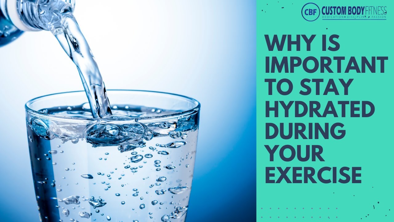 Why is Important to Stay Hydrated During Your Exercise - YouTube