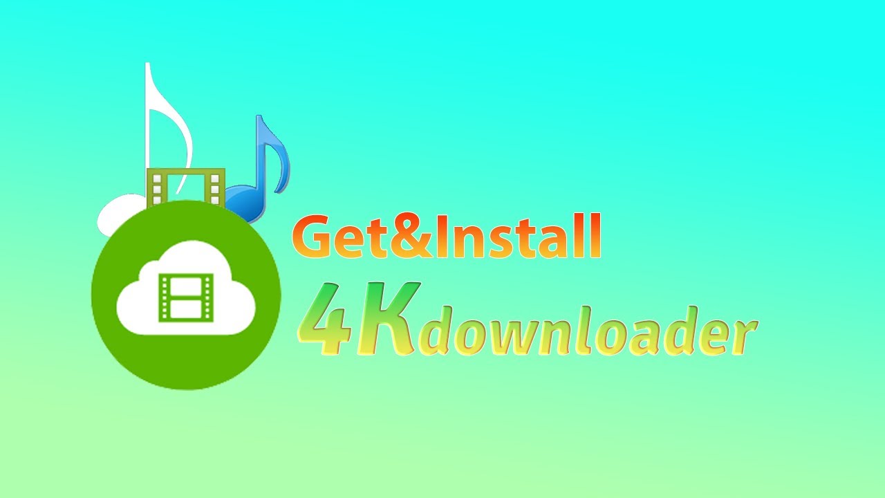 How To Download And Install 4Kdownloader - YouTube