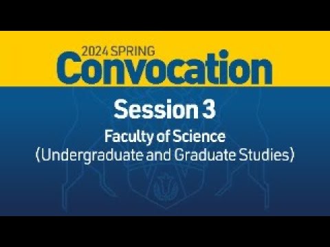 2024 Spring Convocation - Session 3 - YouTube