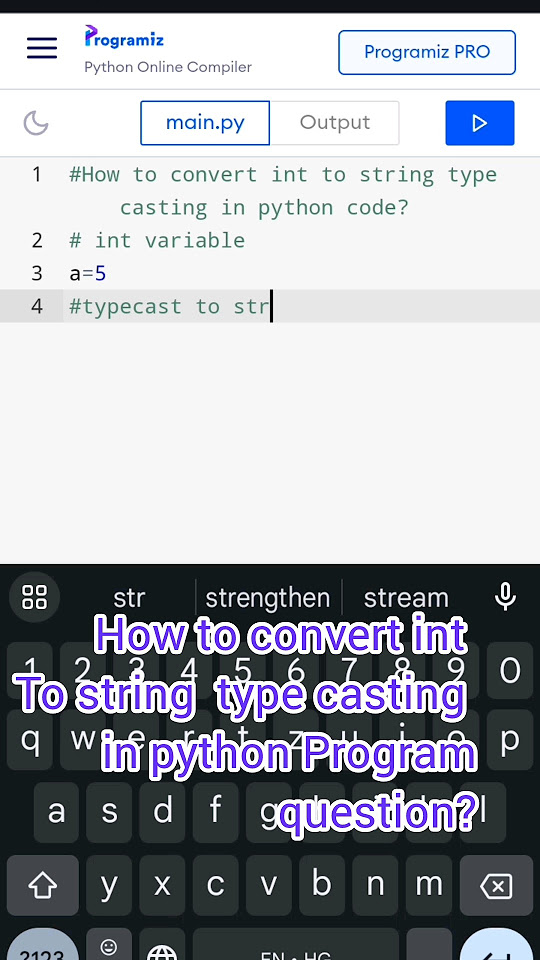 How To Convert Int To String Type Casting In Python Programcoding Pythoncode