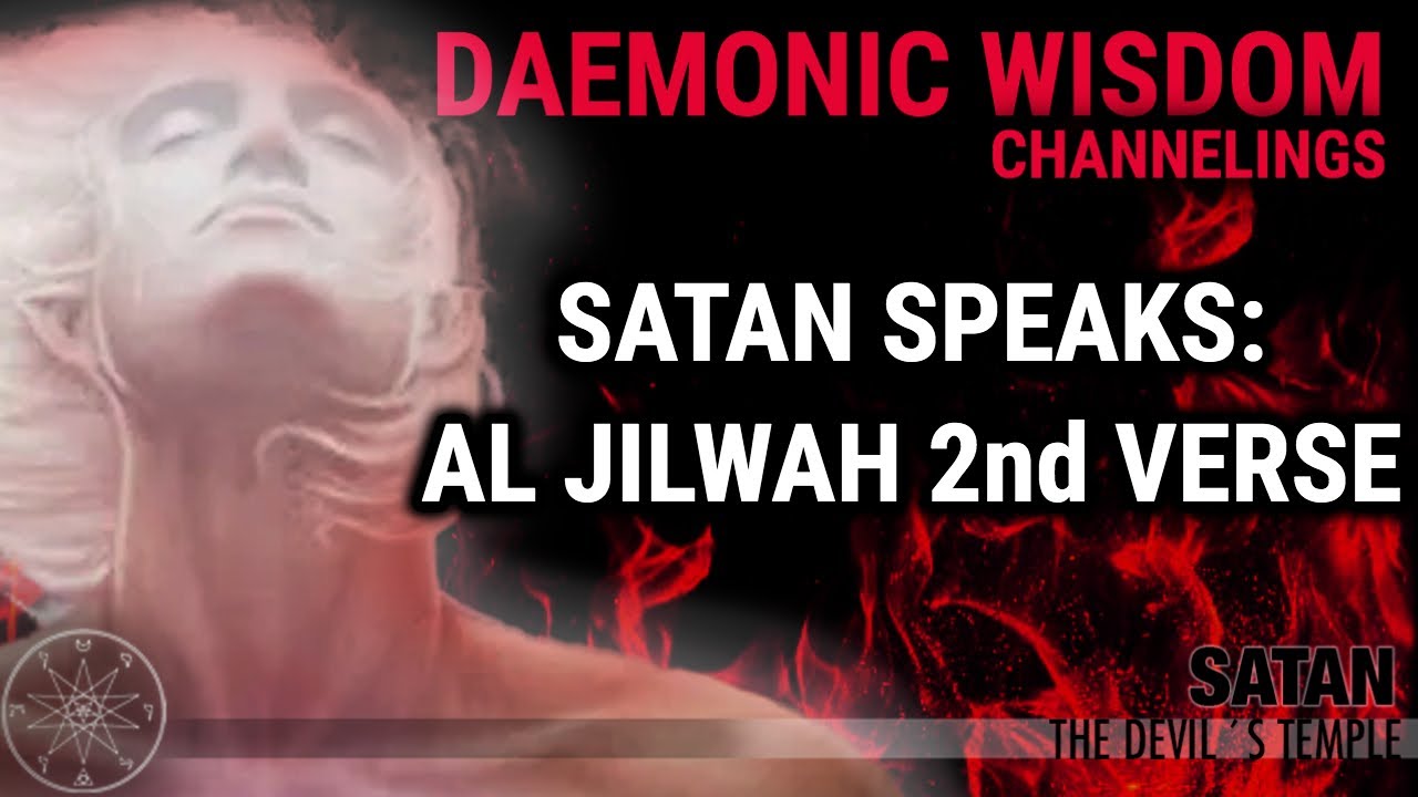 Daemonic Wisdom: Satan Speaks: Al Jilwah (2nd Verse) #DEVILISM ☽The ...