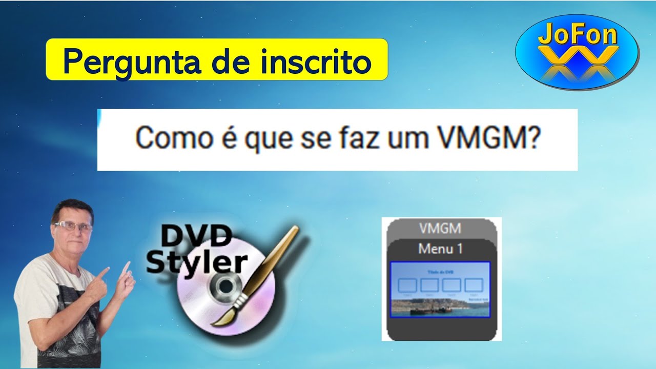 DVD Styler - Menu WMGM - como criar - YouTube