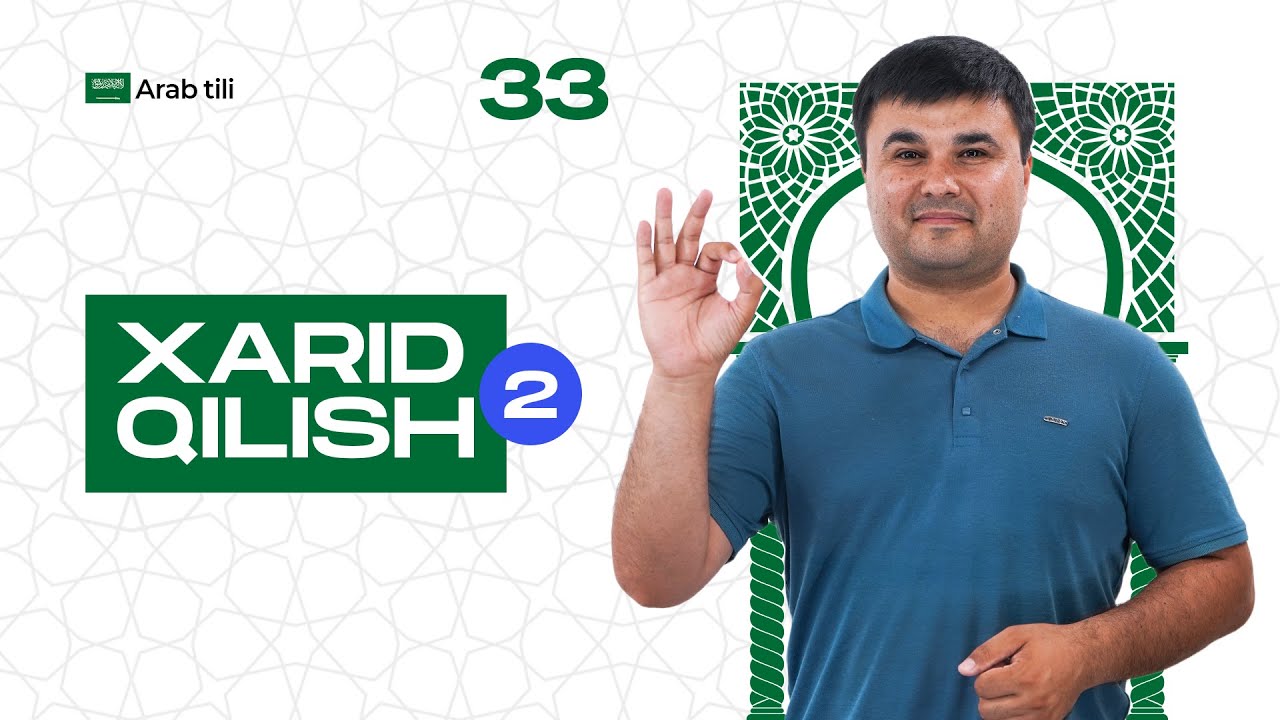 Xarid qilish - 2 | 33-dars | Arab tilini 0 dan o'rganish - YouTube