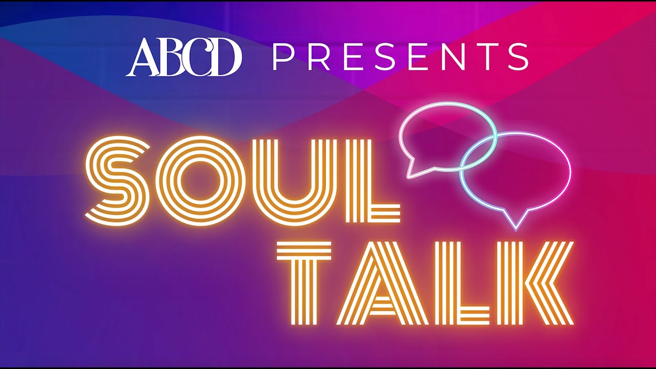ABCD Presents: Soul Talk - YouTube